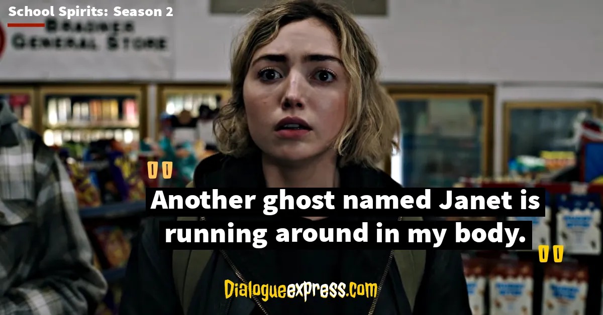 School Spirits: 12 Mysteriously Best Quotes from Season 2 - Dialogue ...