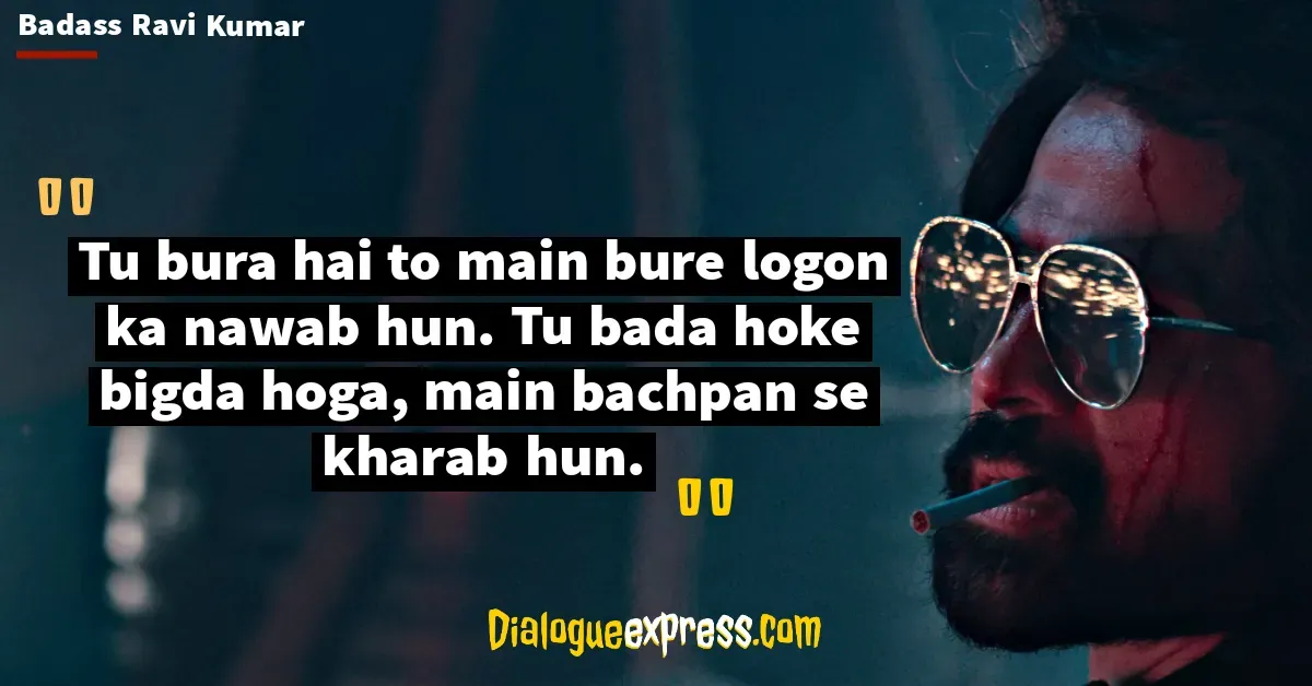 Badass Ravi Kumar Dialogues: 12 Most Cringe and Funny Lines - Dialogue ...