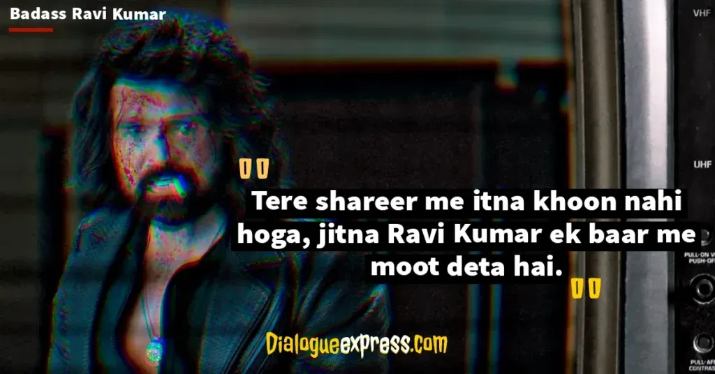 Badass Ravi Kumar Dialogues: 12 Most Cringe and Funny Lines - Dialogue ...