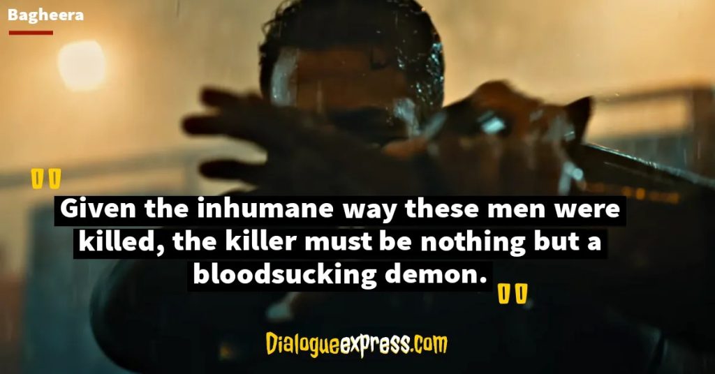 Bagheera Movie Dialogues: 13 Best and Most Powerful Quotes - Dialogue ...