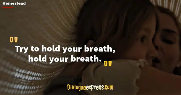 Homestead Movie Quotes: 25 Memorable Lines from Homestead - Dialogue ...