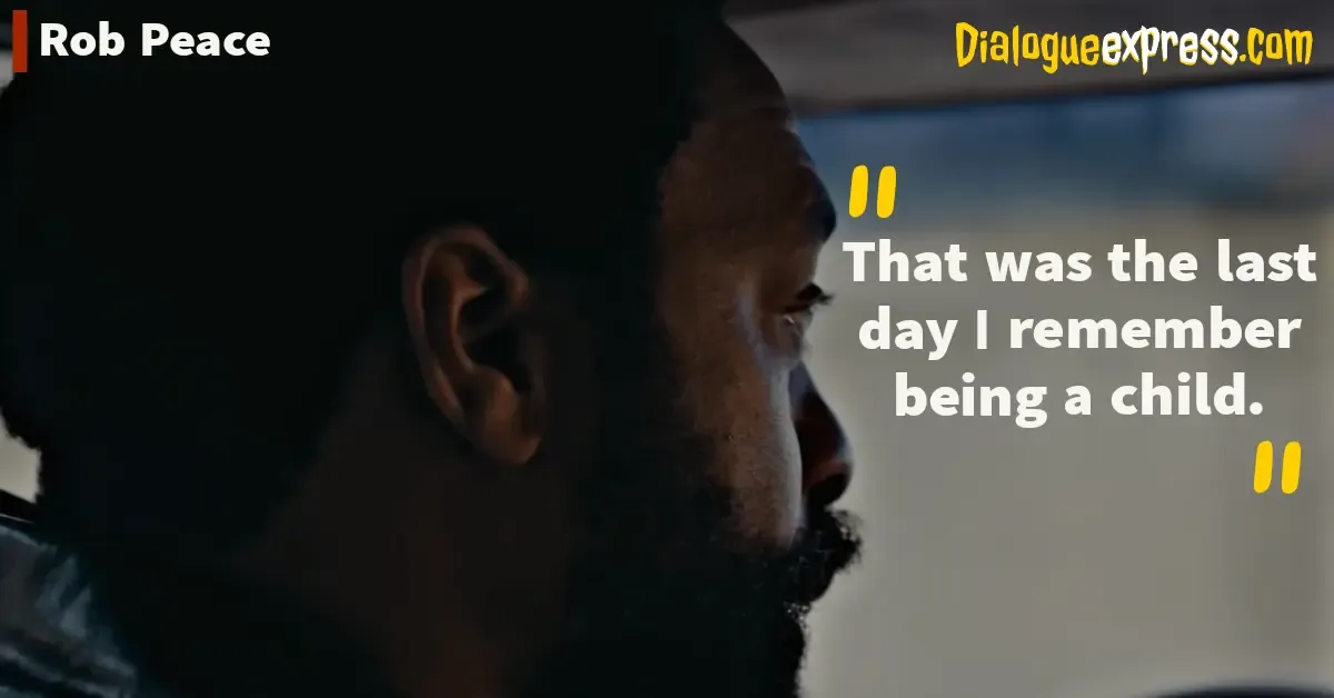 Rob Peace: 12 Emotional and Powerful Quotes from the Film - Dialogue ...