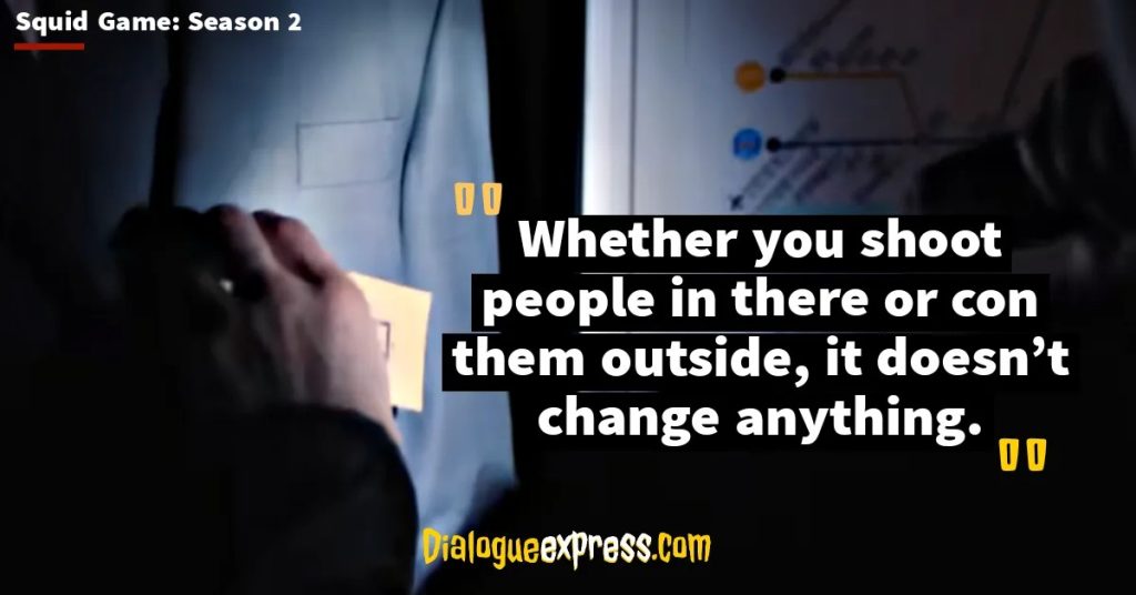 Squid Game Quotes 30 Best Lines and Dialogues - Dialogue Express