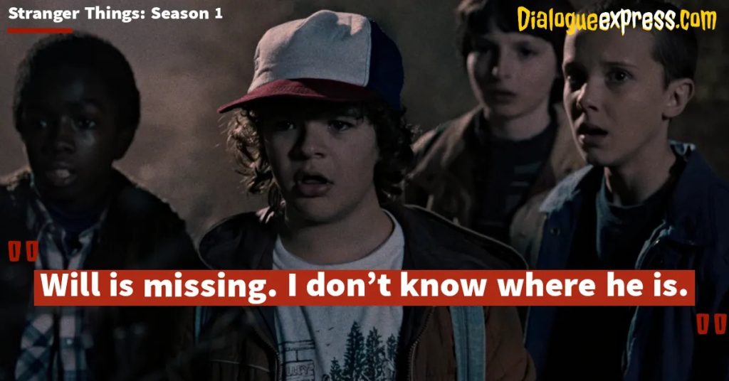 Stranger Things Quotes: 51 Most Iconic Lines from All Season - Dialogue ...