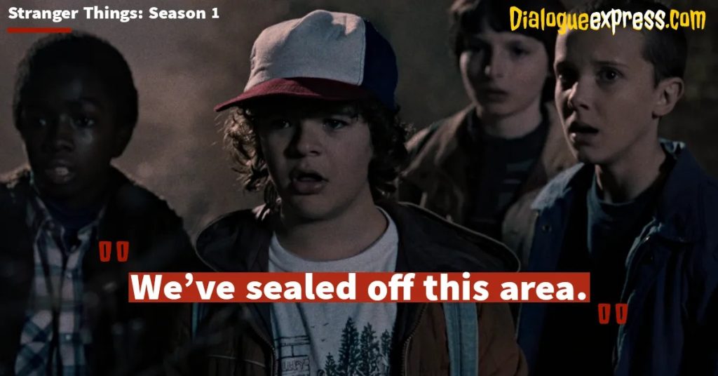 Stranger Things Quotes: 51 Most Iconic Lines from All Season - Dialogue ...