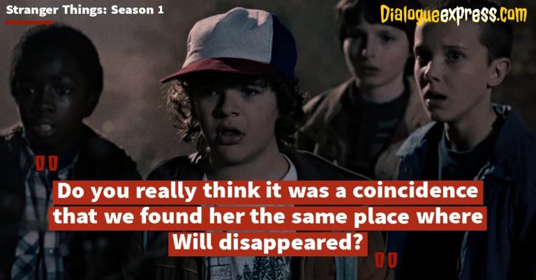 Stranger Things Quotes: 51 Most Iconic Lines from All Season - Dialogue ...