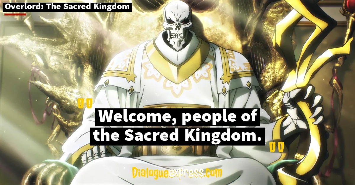 Crunchyroll’s Overlord: The Sacred Kingdom 9 Best Quotes - Dialogue Express