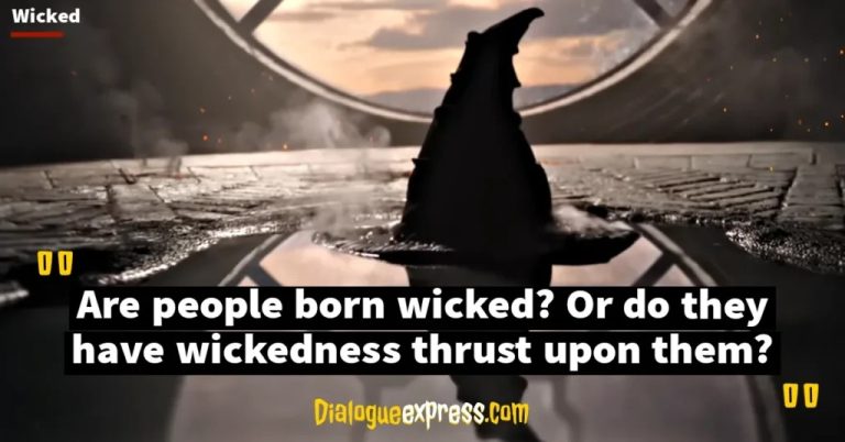 Wicked: 22 Most Magical and Best Quotes from Wicked - Dialogue Express